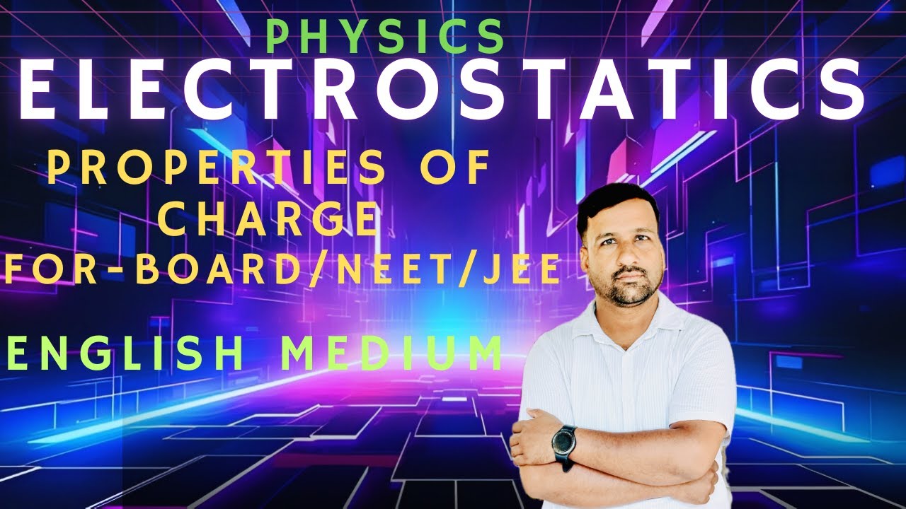 ELECTRIC CHARGE & PROPERTIES. LECTURE-1( ENG.MEDIUMPHYSICS) - YouTube