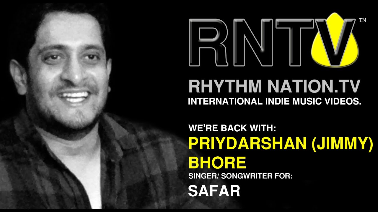 Rhythm Nation TV | SAFAR | (Priydarshan) Jimmy Bhore | RNTV S1 E6 ...