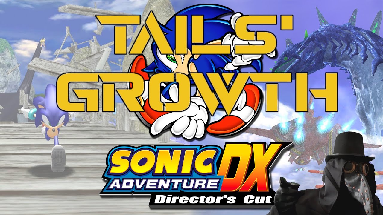 Tails' Growth Adventure! Sonic Adventure DX #15 - YouTube