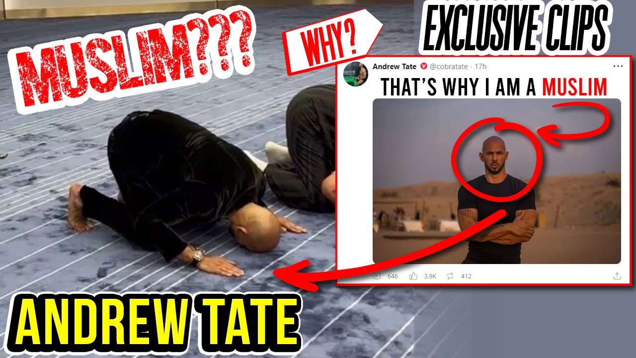 [OFFICIAL] ANDREW TATE is a MUSLIM | Reasons & Exclusive Clips | Aslama ...
