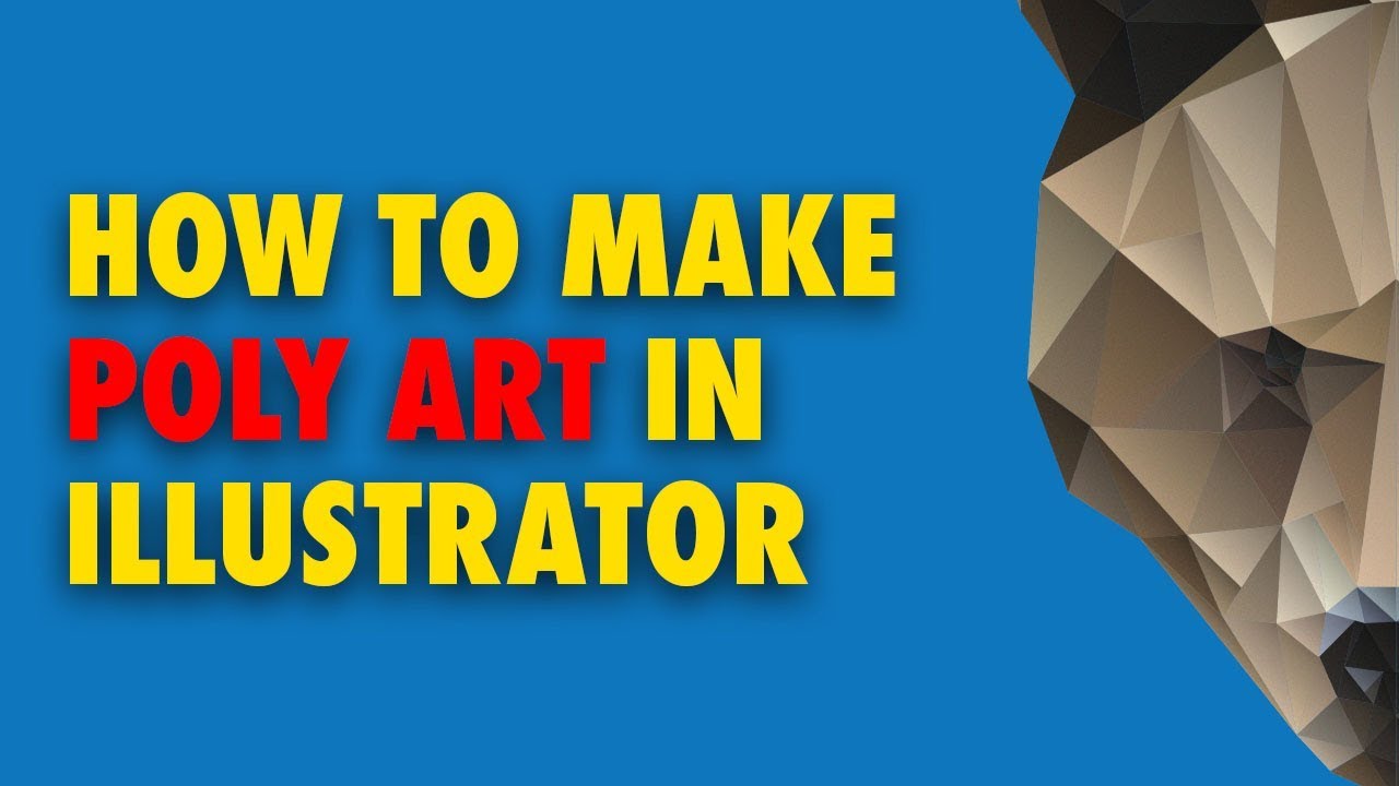 Poly Art Tutorial in Adobe Illustrator - YouTube
