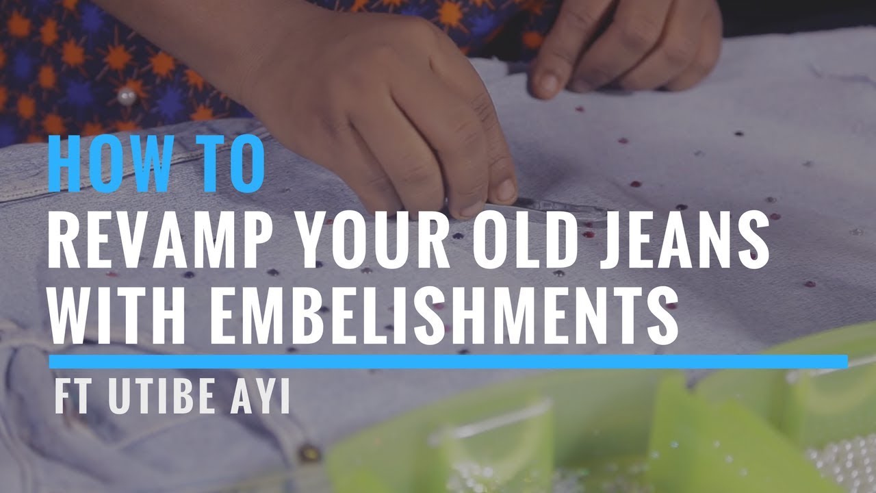 How to Revamp Your Jeans with Embellishments | STYLE FIX - YouTube