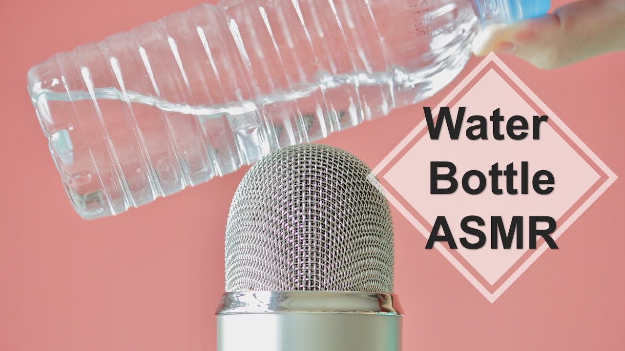 Water bottle ASMR for relaxation | PCL ASMR - YouTube