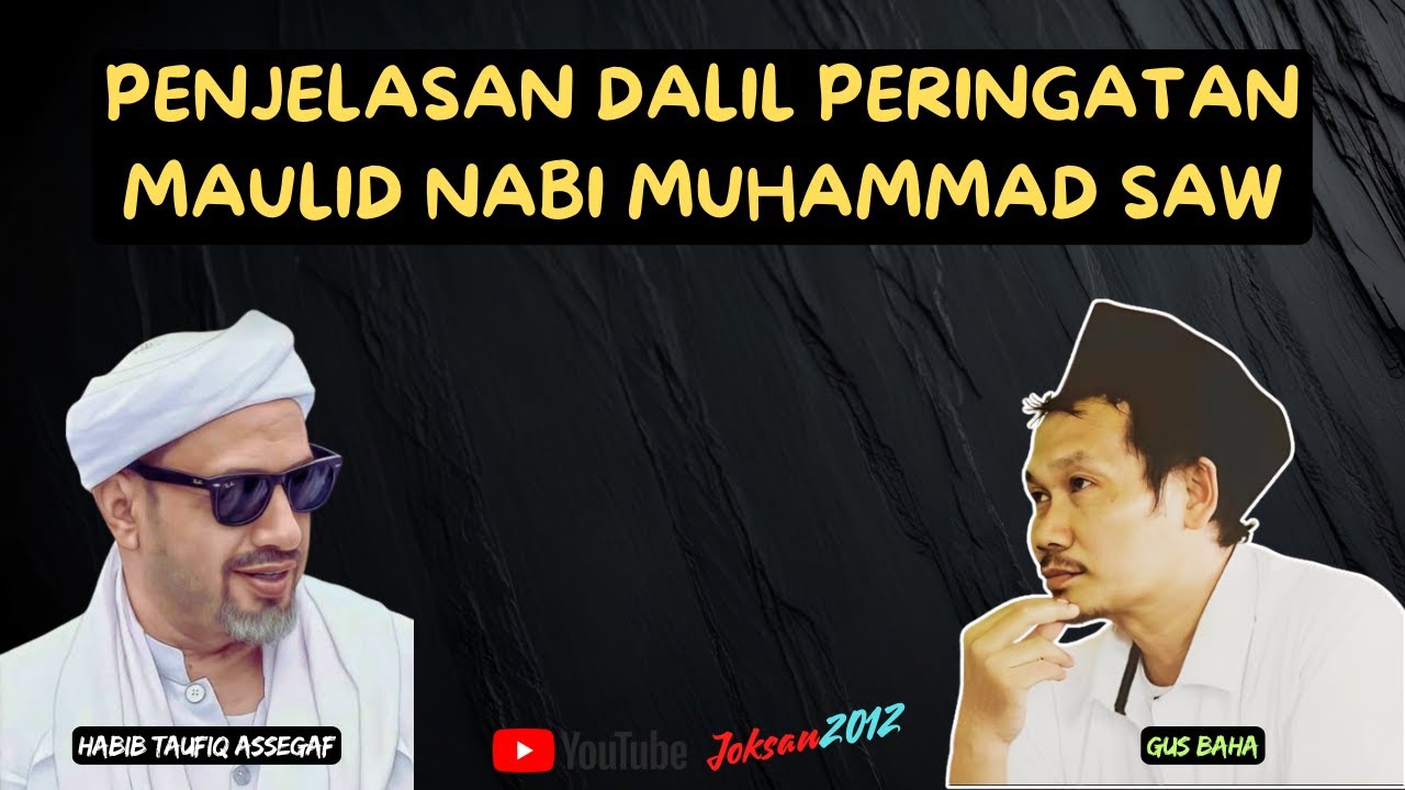 Gus Baha - PENJELASAN DALIL-DALIL PERINGATAN MAULID NABI MUHAMMAD ...