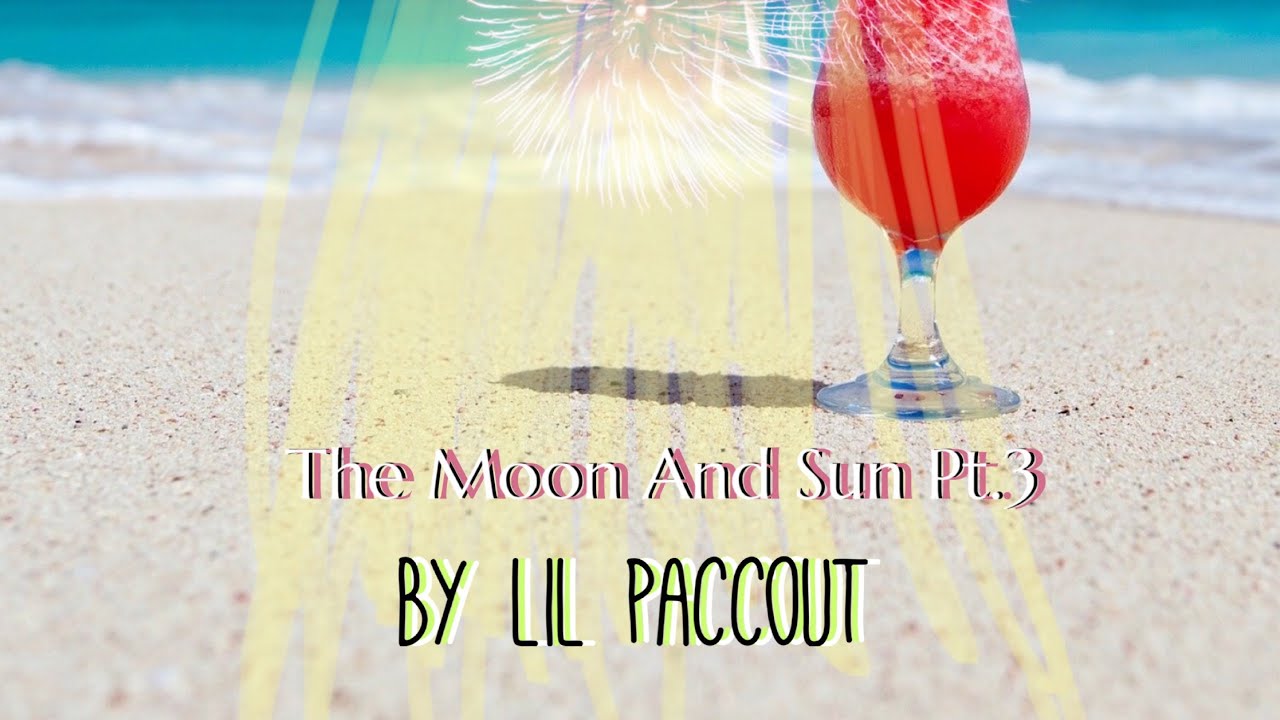 lil paccout - The Moon And Sun Pt.3 (Audio) - YouTube