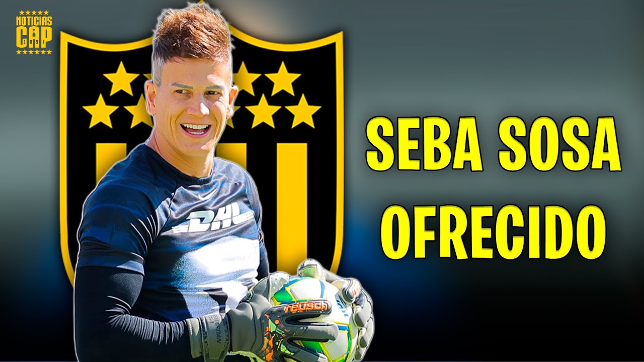 Sebastian Sosa se ofrece como el nuevo arquero de Peñarol - YouTube