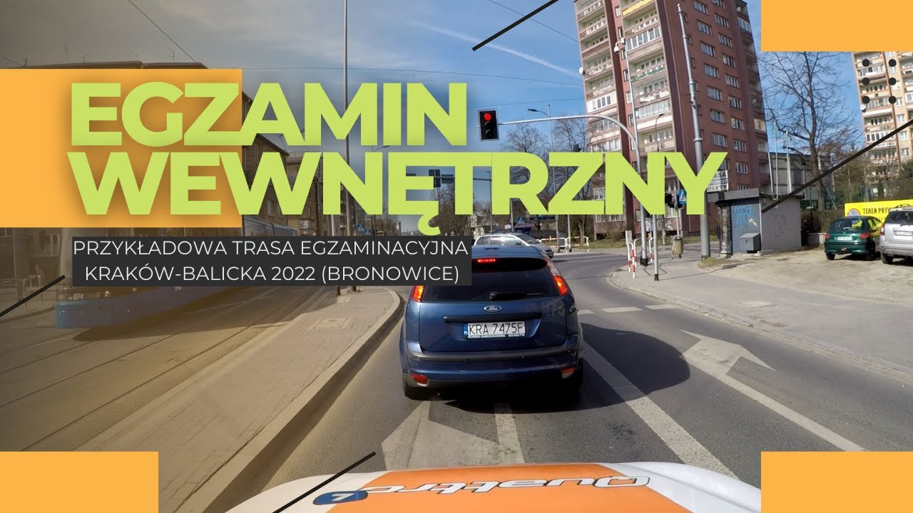 Egzamin Wewnętrzny. Przykładowa trasa Kraków-Balicka 2022 (Bronowice ...