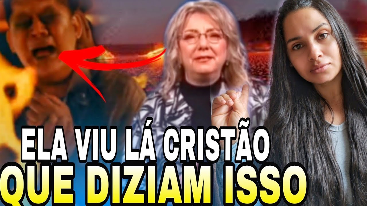 ELA FOI ENVIADA AO INFE4NO E VIU CRISTÃO QUE DIZIA ISSO QUE VAI TE ...