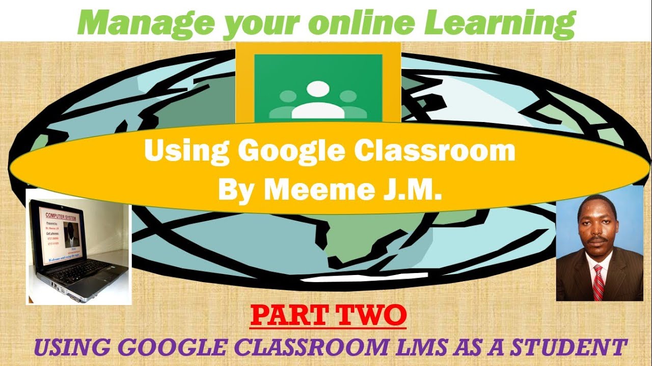 Using Google Classroom LMS As a Student - YouTube