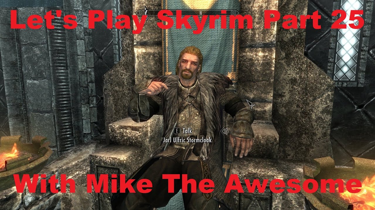Let's Play Skyrim Part 25 - Mike the Awesome - YouTube
