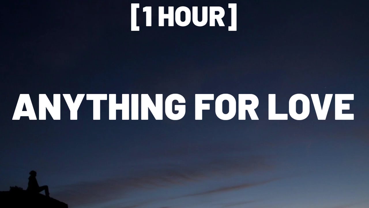 Dua Lipa - Anything For Love [1 HOUR/Lyrics] - YouTube