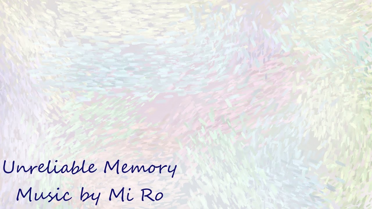 Unreliable Memory - YouTube