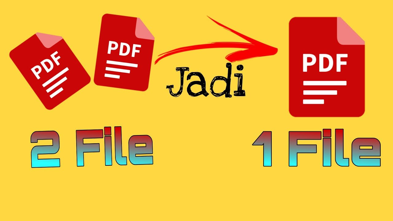 Cara Mudah Menggabungkan Dua File PDF Menjadi Satu - YouTube