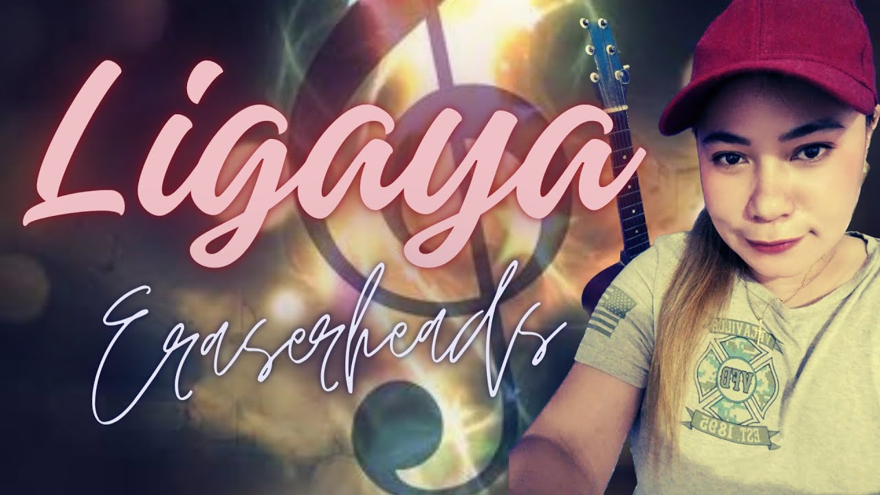 Ligaya | Eraserheads | Cover Song - YouTube