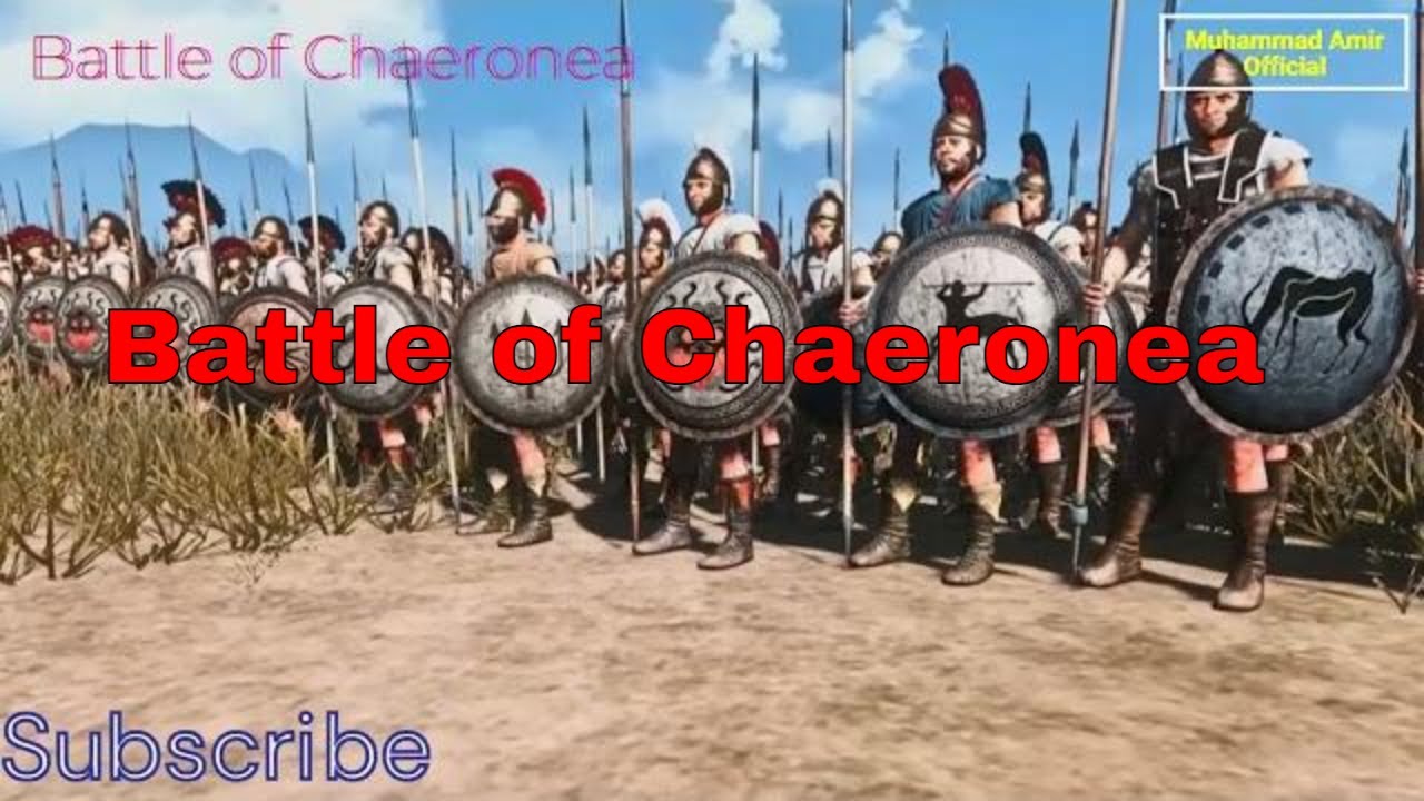 Battle of Chaeronea Confirmed Macedonia’s Dominance Over Rest of Greece ...