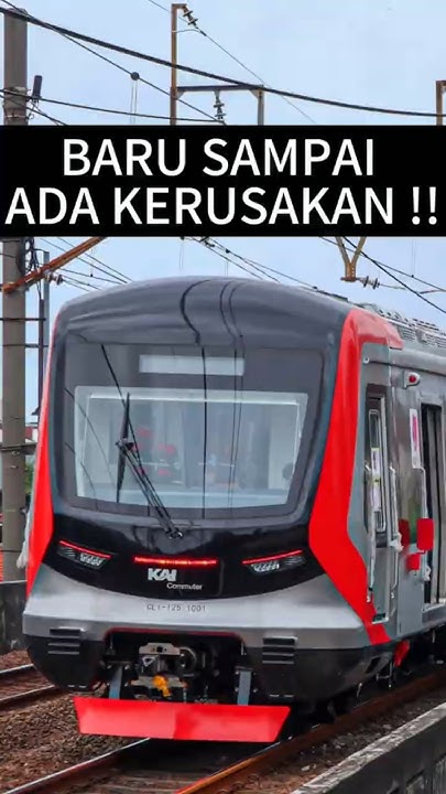 KRL CRRC CINA GAMPANG RUSAK ️#sfc120v #ptkci #krlcommuterline #sepur #ptkai #daop1 #crrc - YouTube
