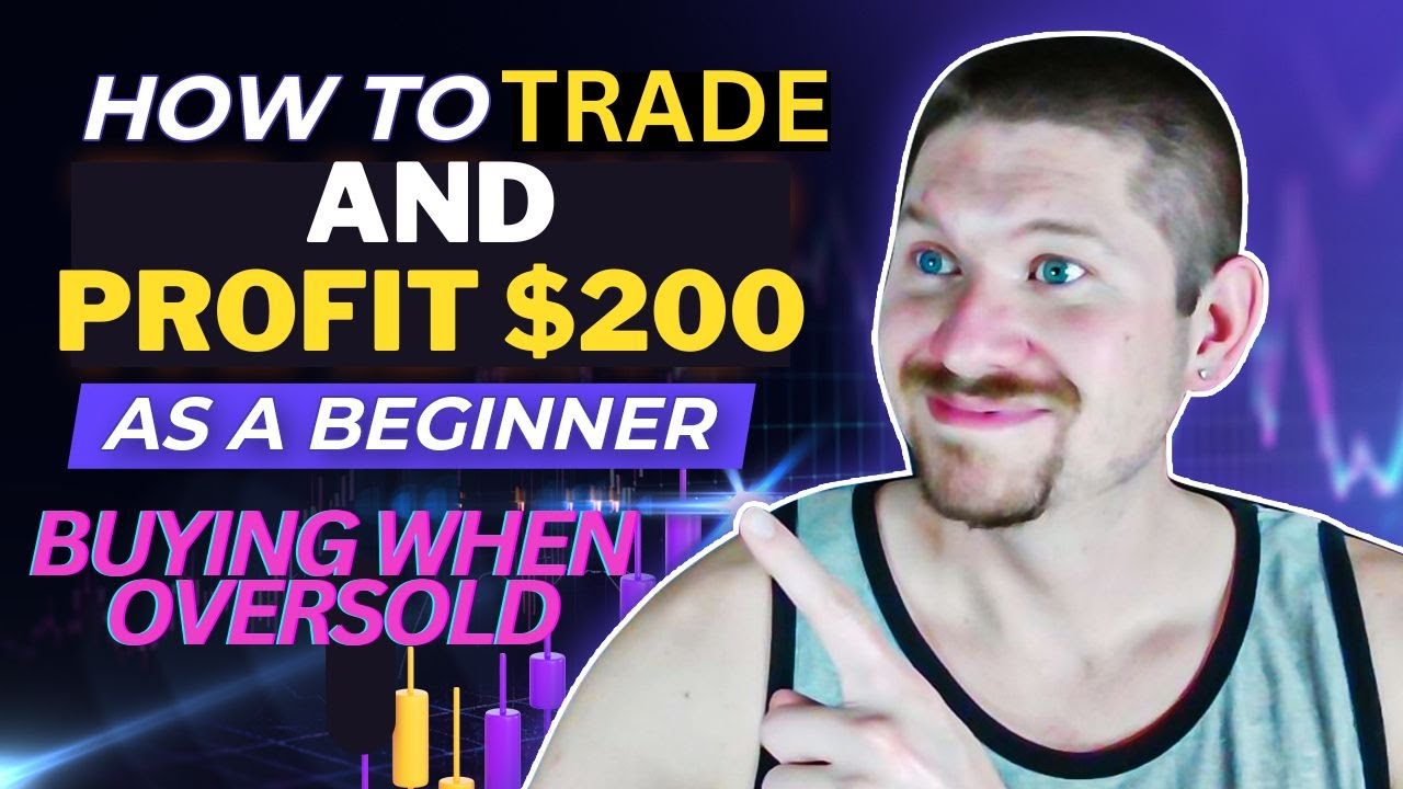 How To Trade & Profit $200 Today as a Beginner | Buying when oversold ...