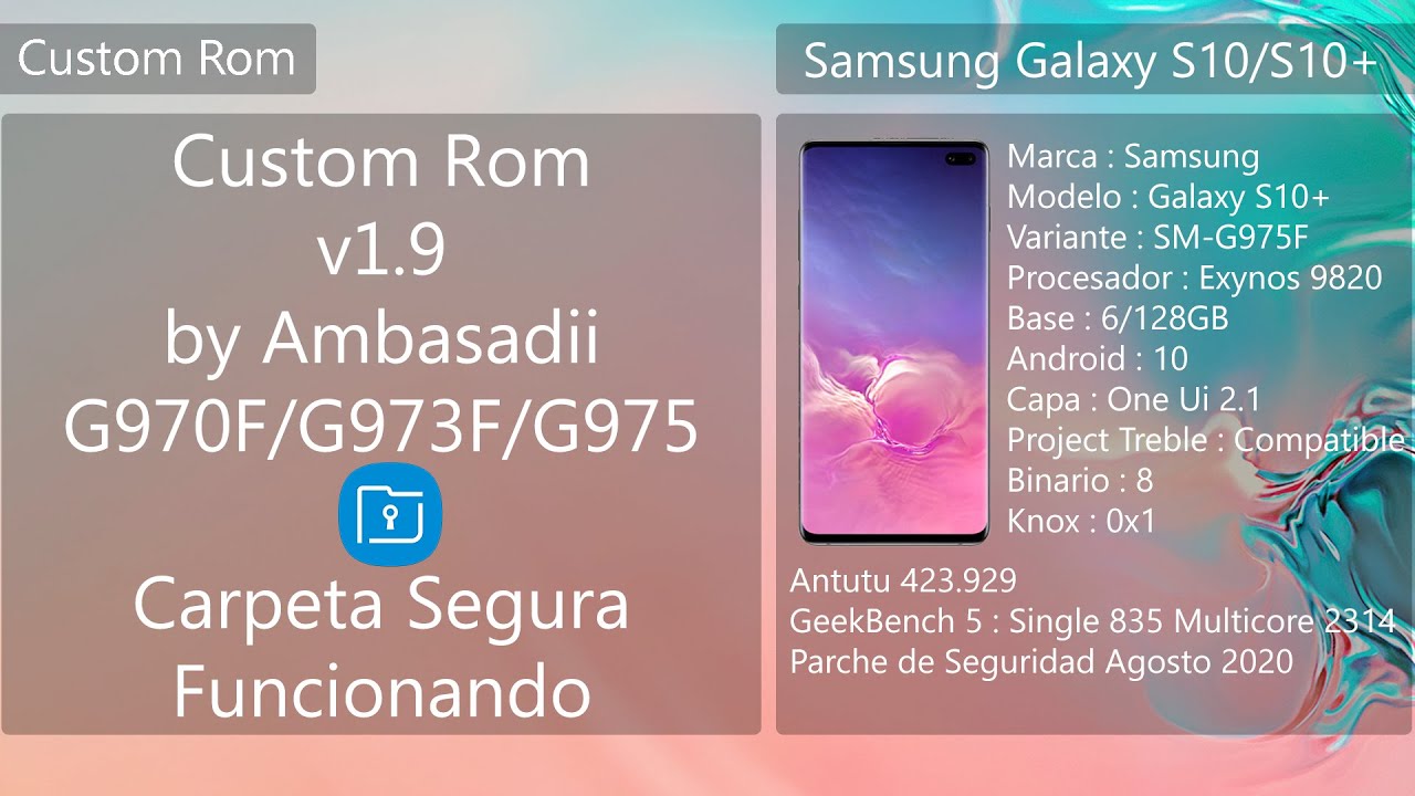 Ambasadii Rom V1.9 - Android 10 - OneUi 2.1 - Samsung Galaxy S10 Series ...