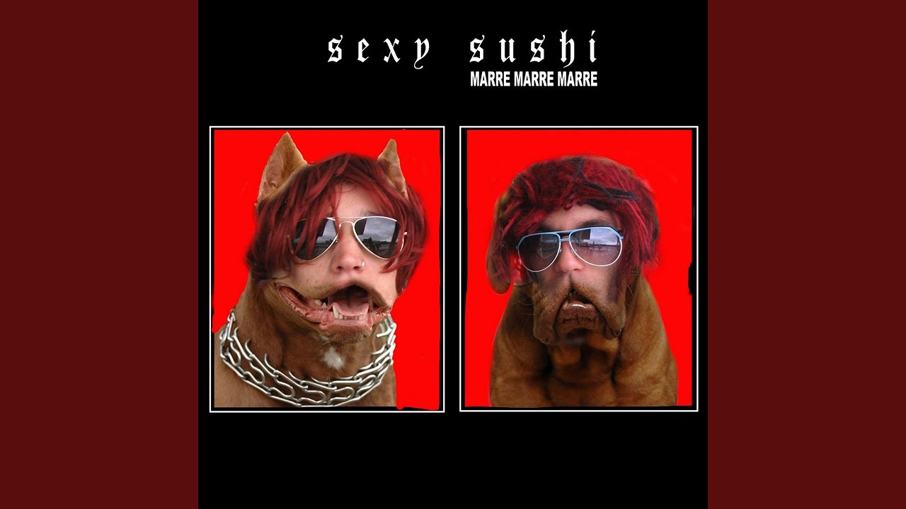 Sex Appeal Sexy Sushi Song Lyrics Music Videos And Concerts