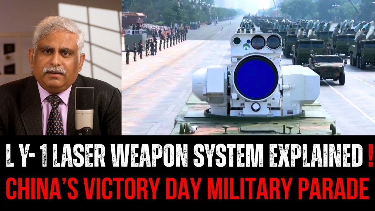What Is LY-1 Laser Weapon System Displayed By China In Victory Day ...
