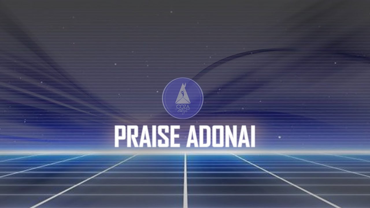 Praise Adonai | Powerful Praise With COZA City Music @ #DPE | 04-12 ...