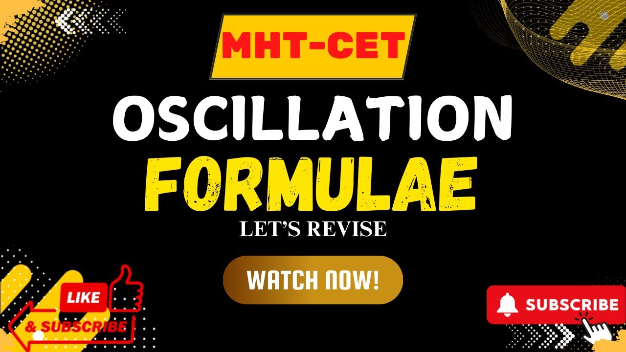 Oscillation |Class -12 |MHT-CET & JEE PREP| Master Formulae in 11 min ...