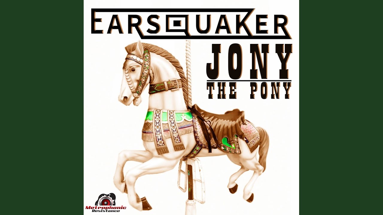 Jony the Pony (Extended Mix) - YouTube
