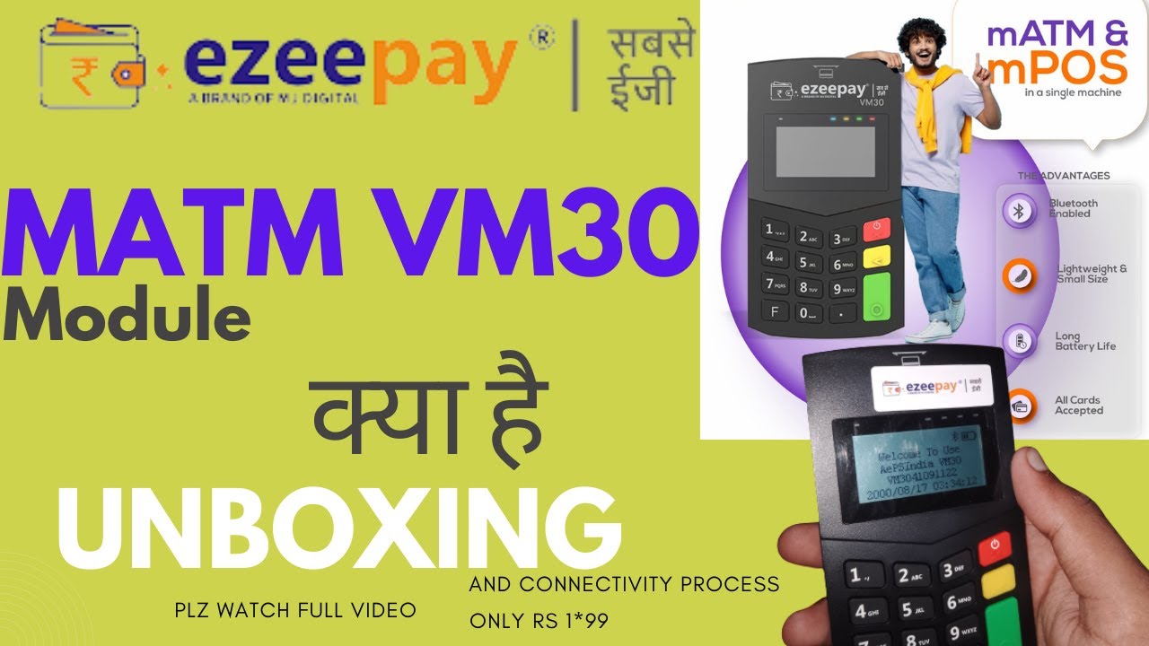 EzeePay Matm 😍|| How to Use VM 30 Matm Device With Connectivity process ...
