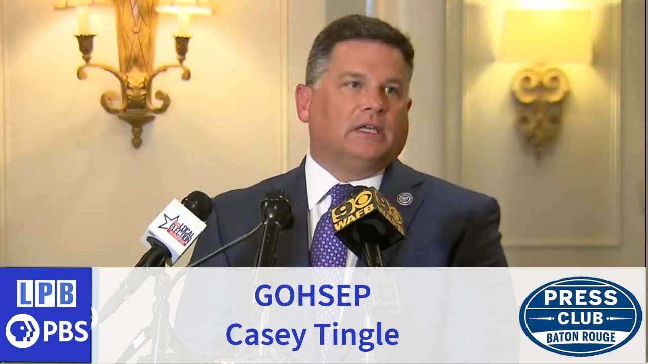 Casey Tingle | GOHSEP | Press Club | 07/18/2022 - YouTube