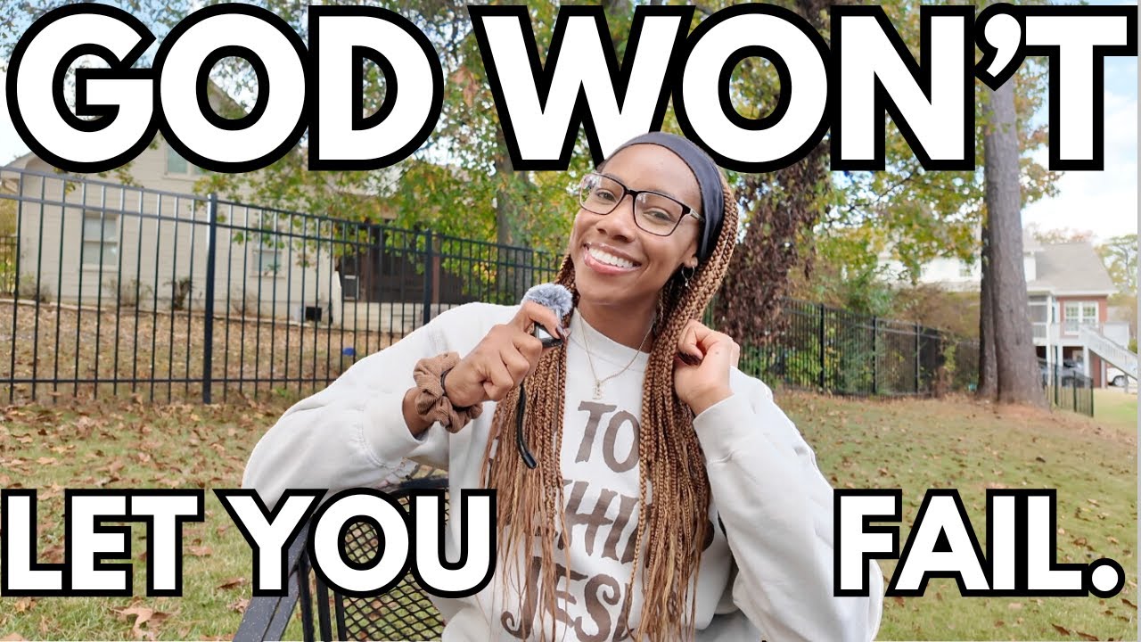 God won't let you fail. (Even when you want to!) - YouTube