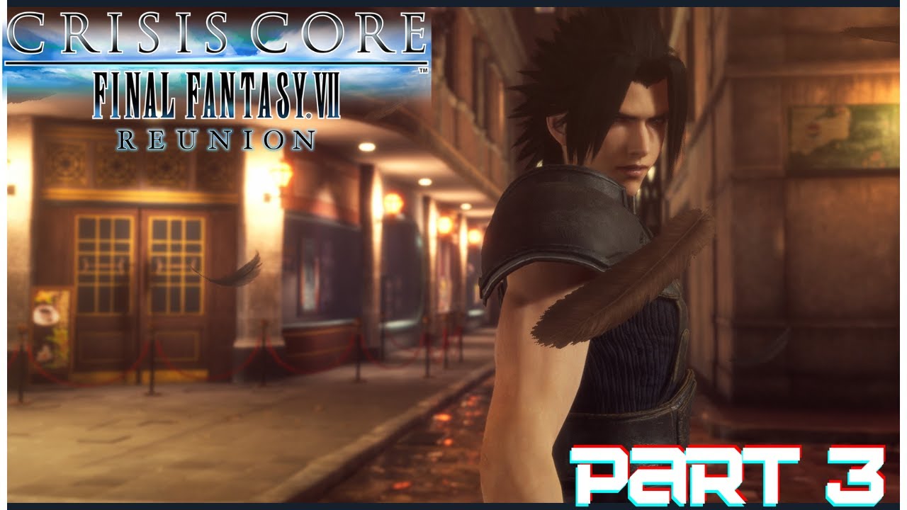 LAZY PLAYS CRISIS CORE -FINAL FANTASY VII- REUNION: What Do Angels ...
