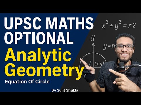 Lec 24: Equation Of Circle | Analytic Geometry | UPSC Maths Optional By ...