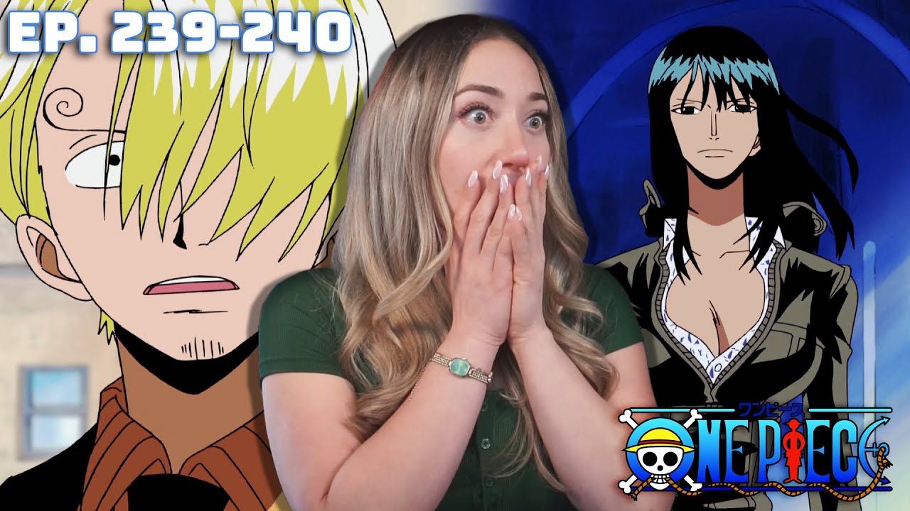 ROBIN BETRAYS THE CREW!? ONE PIECE Episodes 239 & 240 REACTION! - YouTube