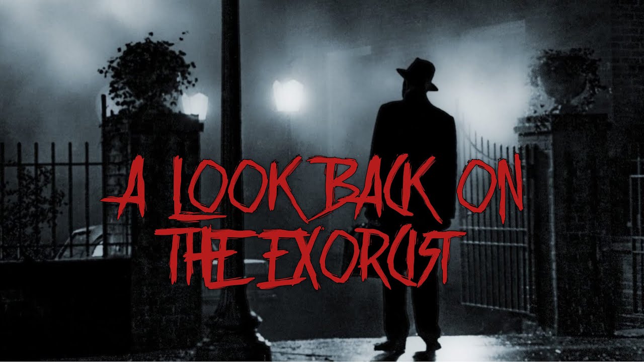 A look back on - The Exorcist - YouTube