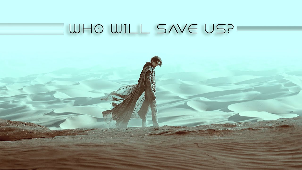 Dune || Who will save us? - YouTube