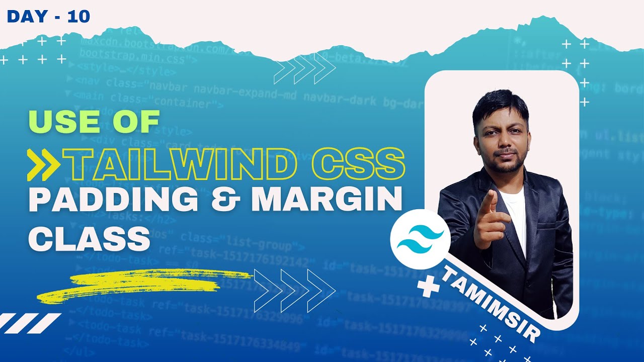 Tailwind Css Margin And Padding Classed Tailwind Css Tutorial In 
