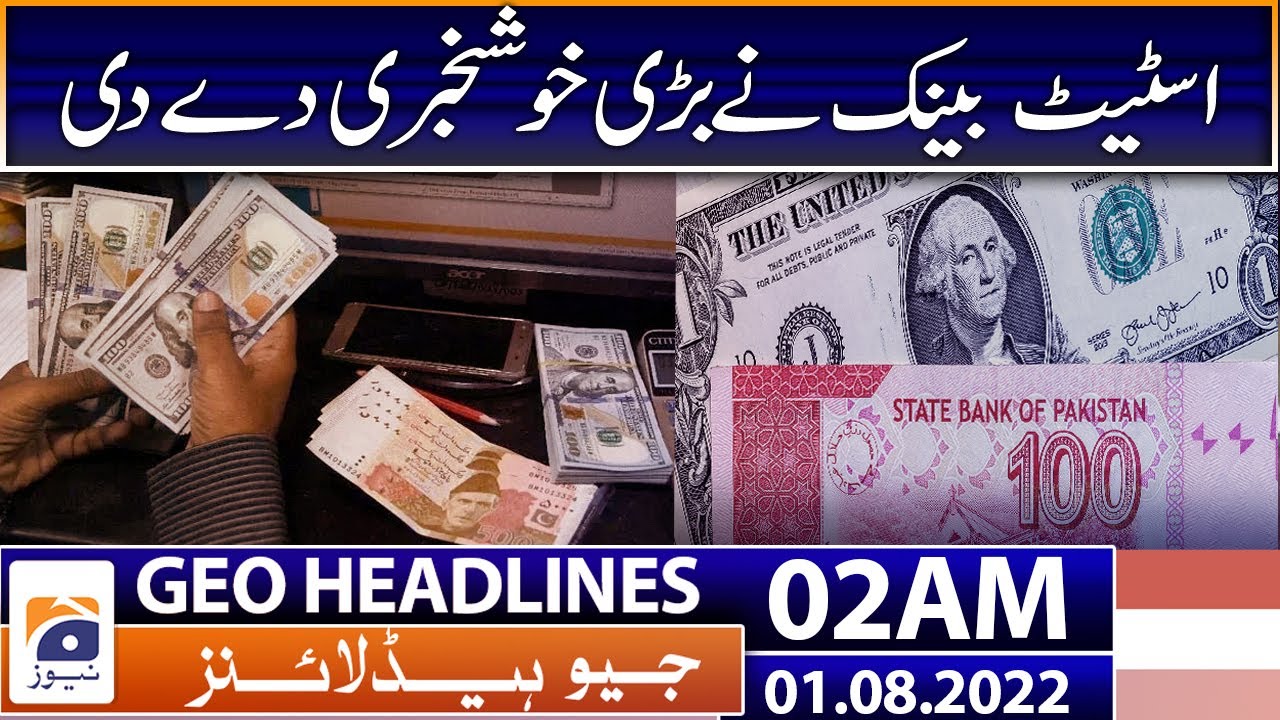Geo News Headlines 02 AM Dollar Vs Pakistani Rupee Dollar Hike geo-news-headlines-02-am-dollar-vs-pakistani-rupee-dollar-hike