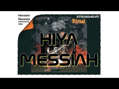 Strongheart Hiya Messiah