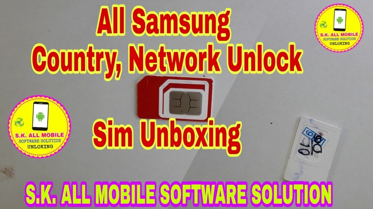 Samsung Network, Country Unlock sim card unboxing - YouTube