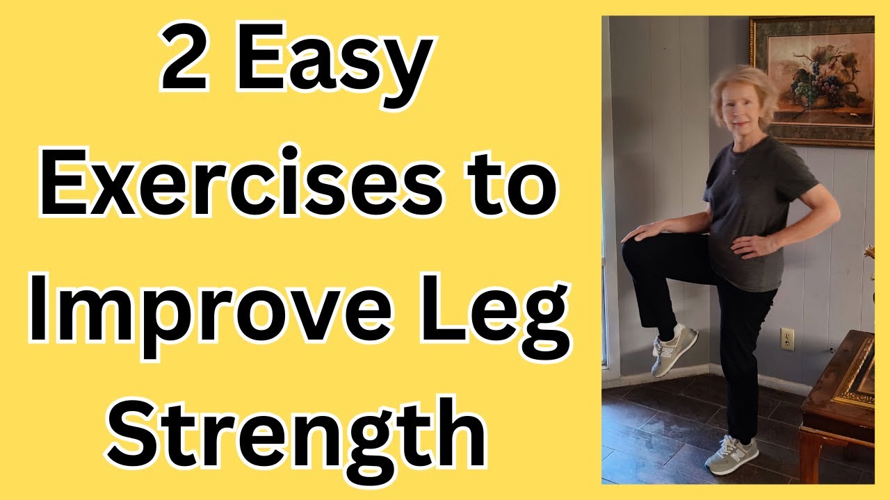 SENIORS: 2 EASY EXERCISES TO IMPROVE LEG STRENGTH - YouTube