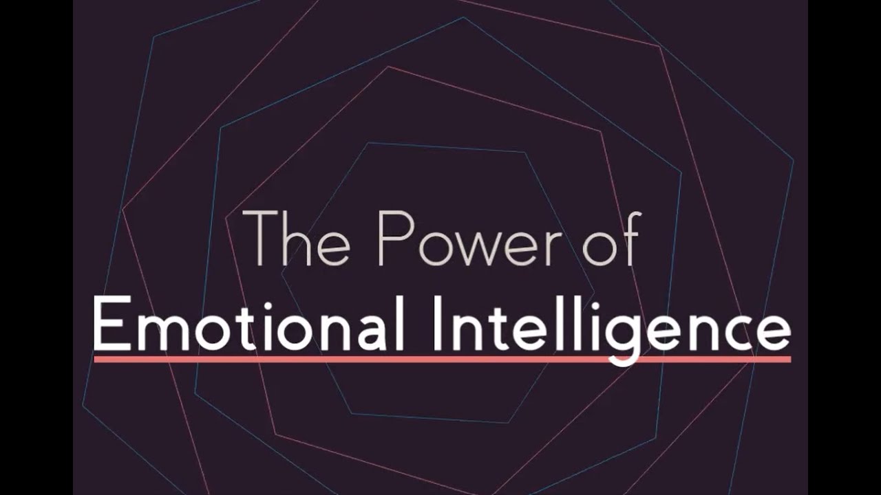 The Power of Emotional Intelligence | Emotional Intelligence | How to ...