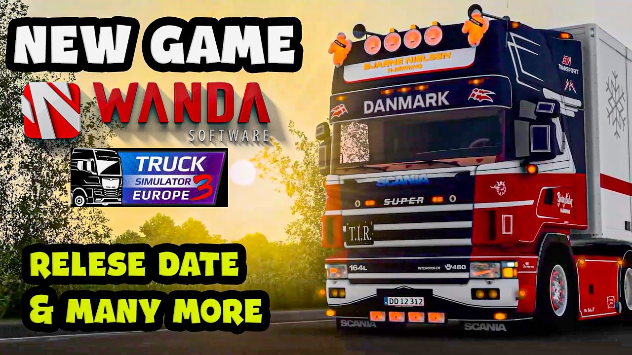 😮Wanda New Game release ! Truckers Of Europe 3 new update | New game ...