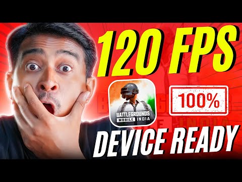 Is Your Device Ready for BGMI 120 FPS Gaming? BGMI 120 FPS
