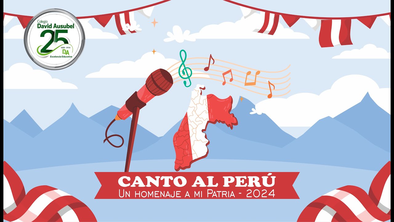 CANTO AL PERU - FIESTAS PATRIAS 2024 - YouTube