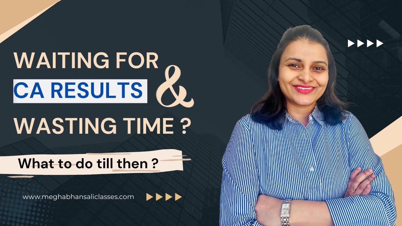 Waiting for CA Results & wasting time ? What to do till then ? - YouTube