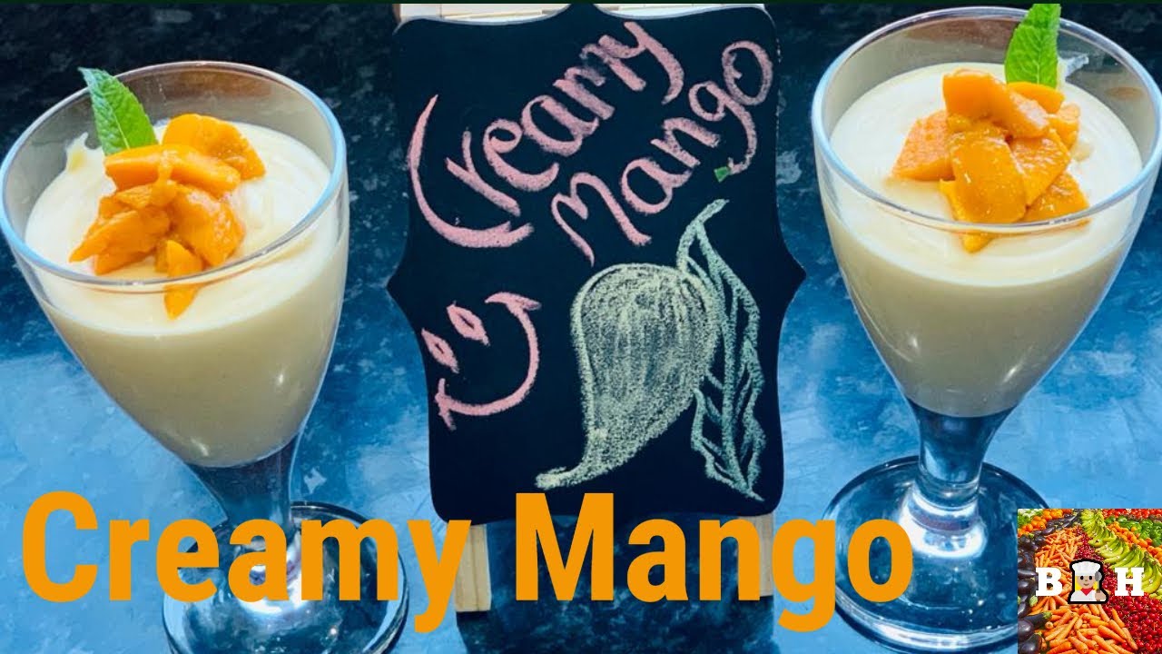 Creamy Mango Recipe - YouTube