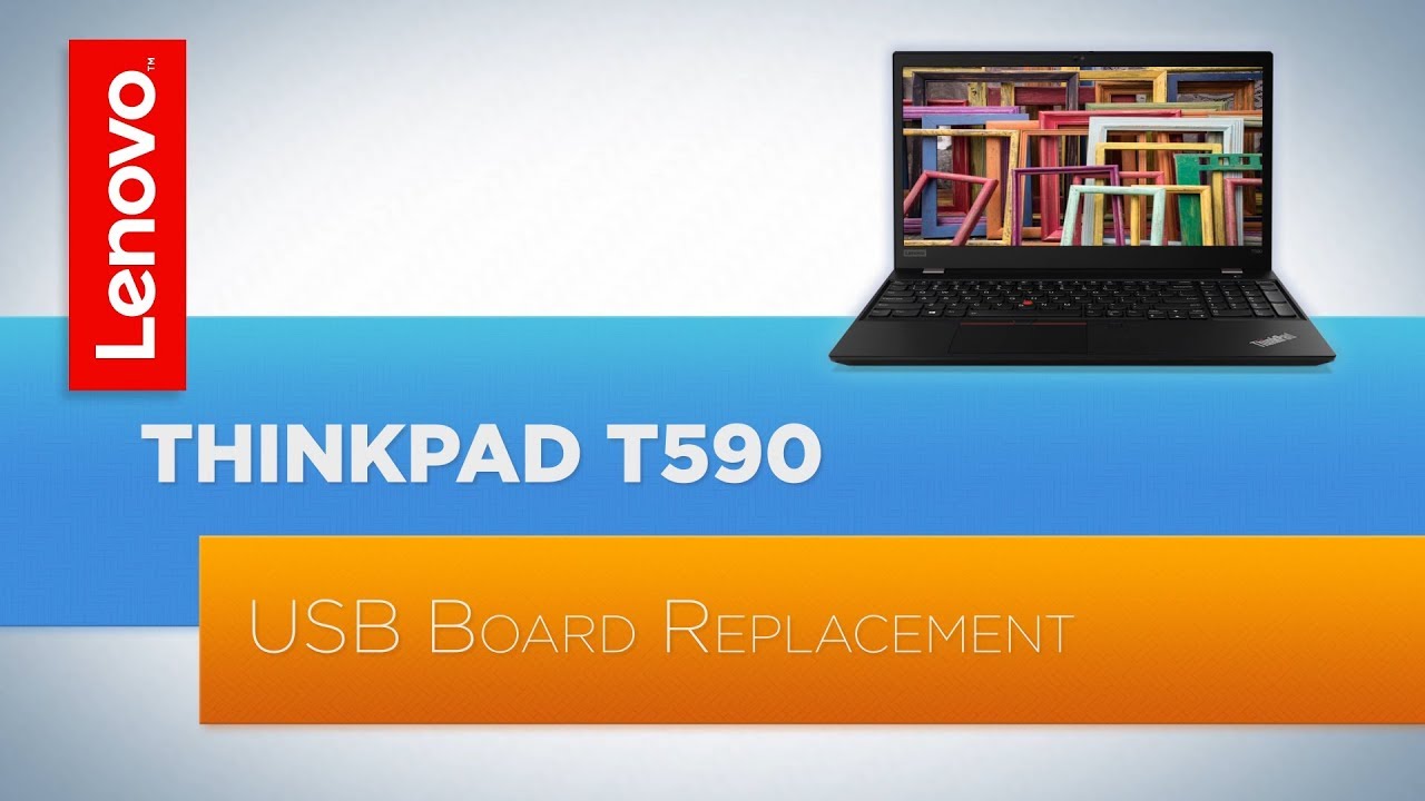 ThinkPad T590 - USB Board Replacement - YouTube