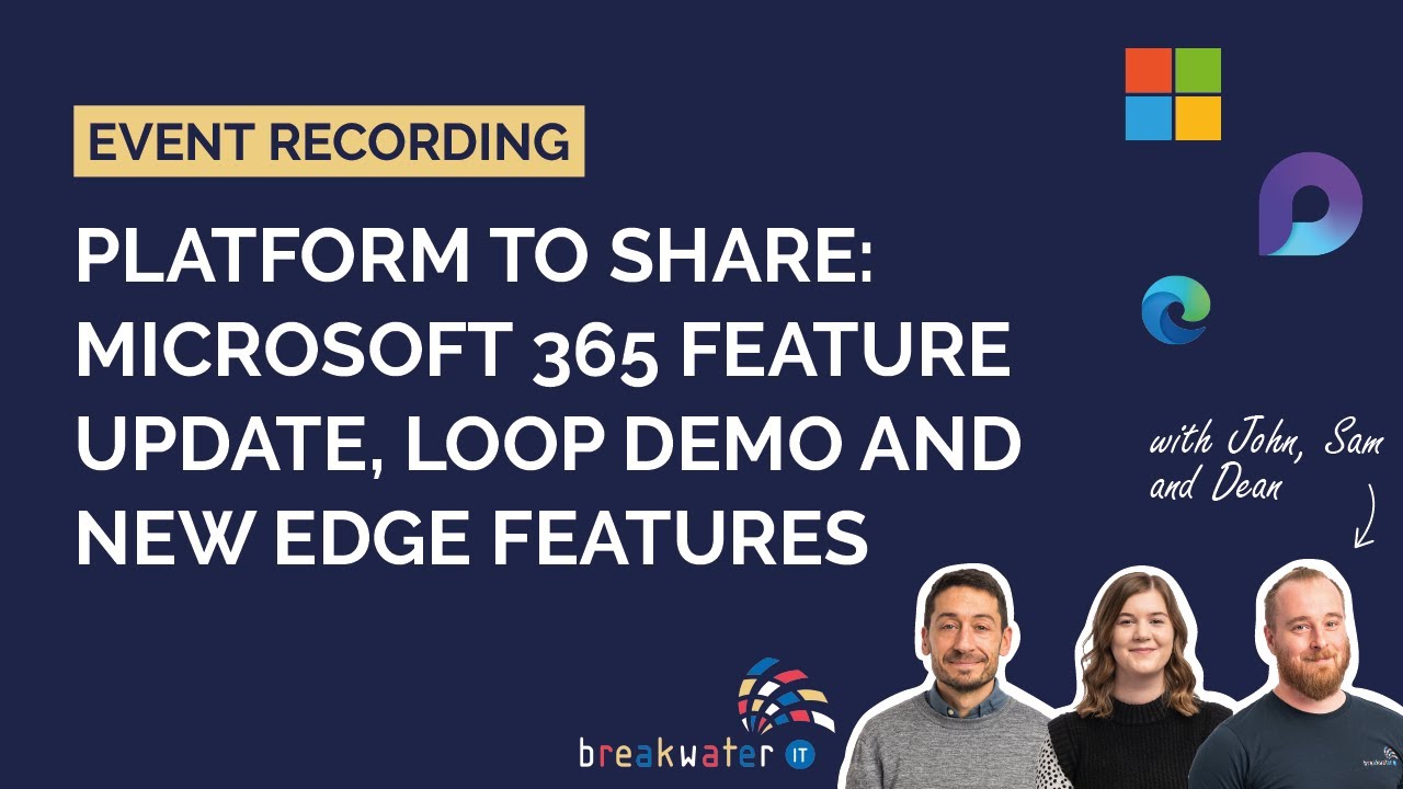 Platform to Share - July 2023 | Microsoft 365 Feature Update | Loop ...