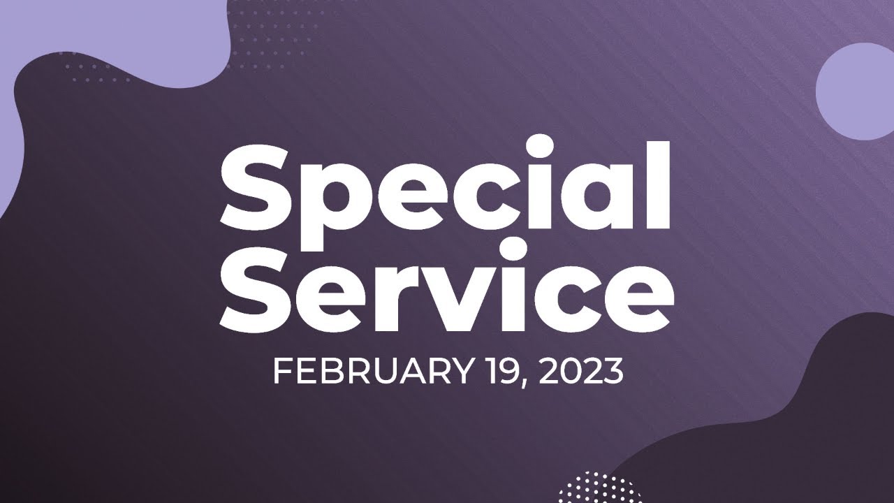 Special Service | February 19, 2023 - YouTube