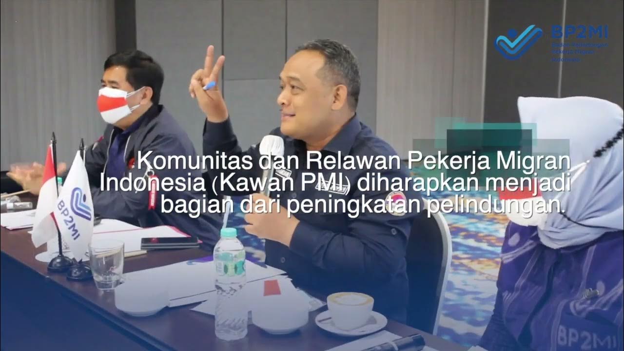 Kawan PMI, Komunitas Relawan Untuk Melindungi Pekerja Migran Indonesia - YouTube